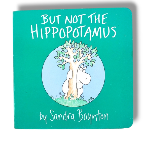 Accents | But Not The Hippopotamus By Sandra Boynton Childrens Board Books | Poshmark